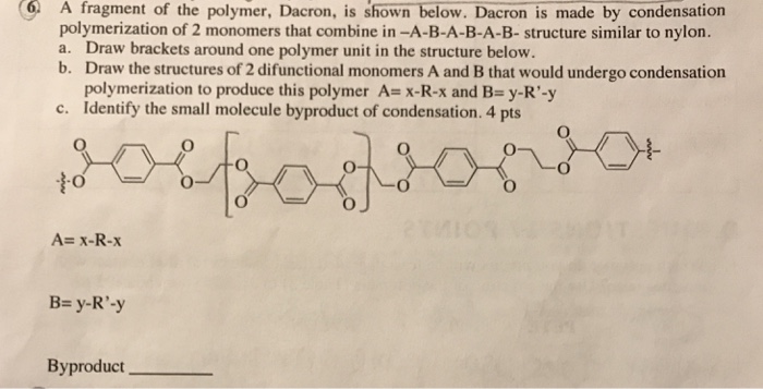 Solved A fragment of the polymer, Dacron, is shown below. | Chegg.com
