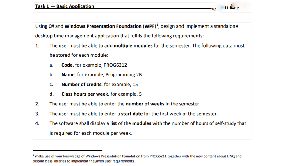 Solved Task 1 – Basic Application 1 22 dne ne Using C# and | Chegg.com