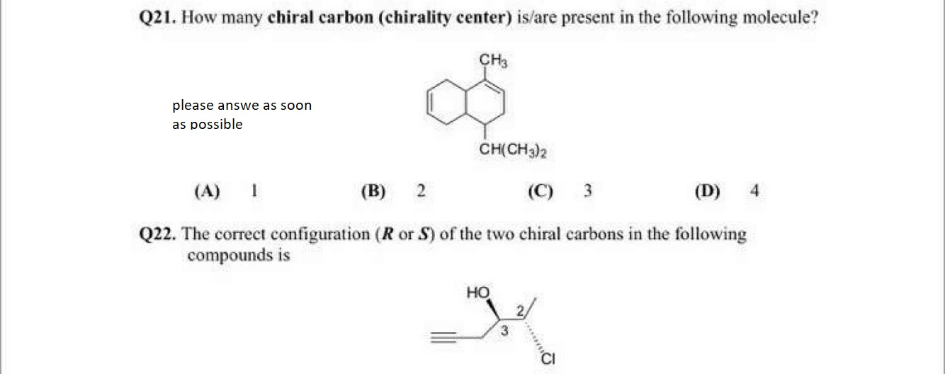 Solved Q21. How many chiral carbon (chirality center) is/are | Chegg.com