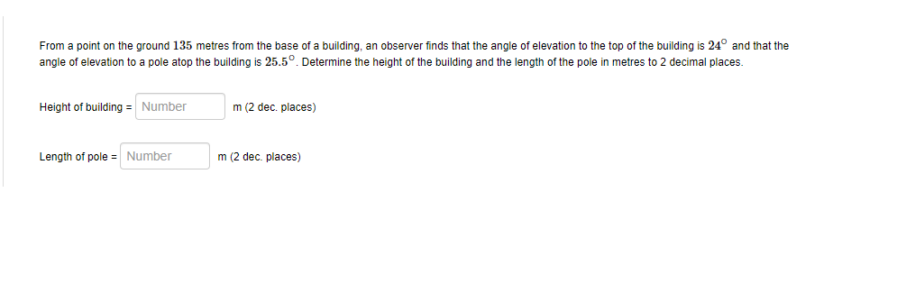 Solved From a point on the ground 135 metres from the base | Chegg.com