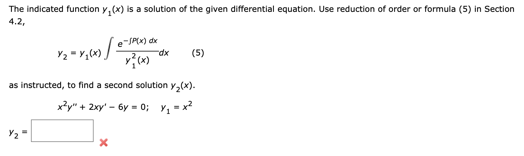 Solved The indicated function y1(x) is a solution of the | Chegg.com