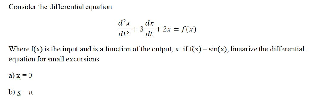 Solved Consider the differential equation d2x dx Where f(x) | Chegg.com