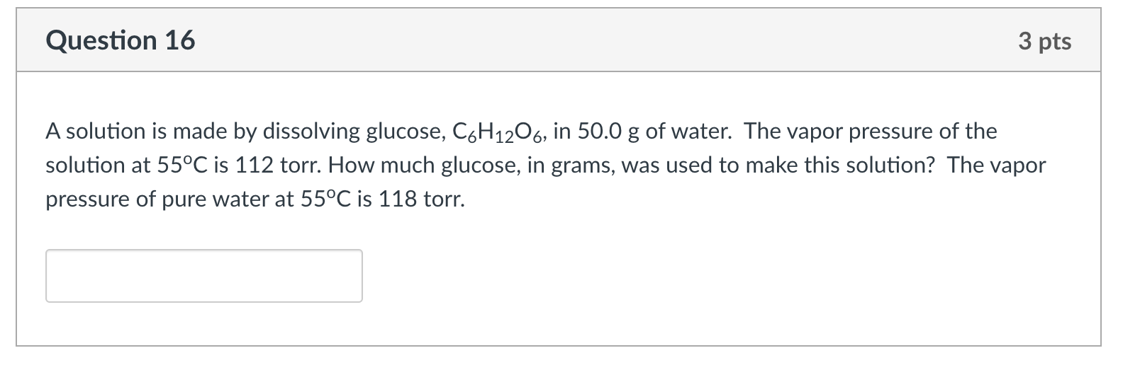 Solved Question 16 3 pts A solution is made by dissolving | Chegg.com