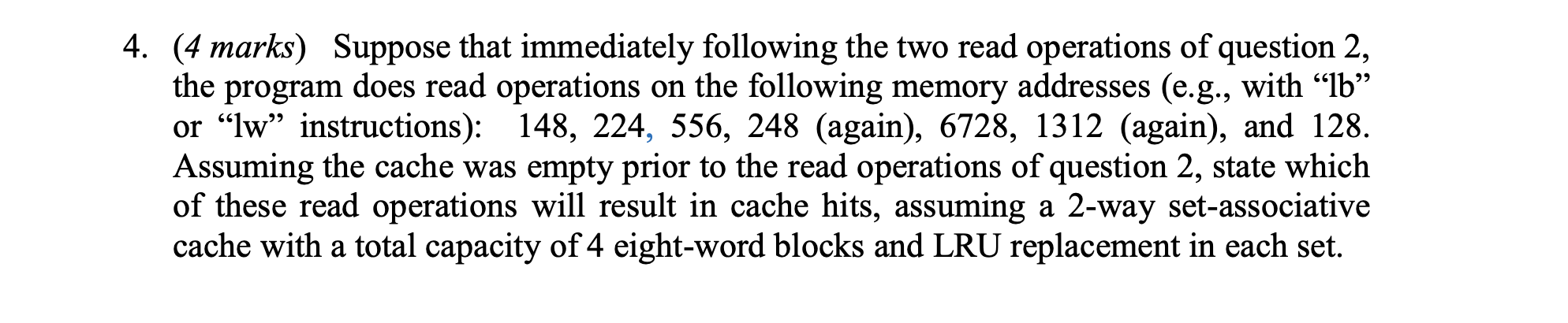 Solved Question 2 2. (4 marks) Suppose that a program does | Chegg.com