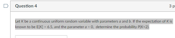 Solved Let K be a continuous uniform random variable with | Chegg.com