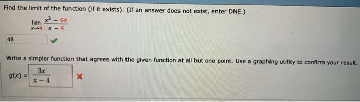 Solved Find the limit of the function (If it exists). (If an | Chegg.com