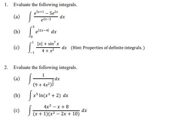 Solved 1. Evaluate the following integrals. (a) | Chegg.com