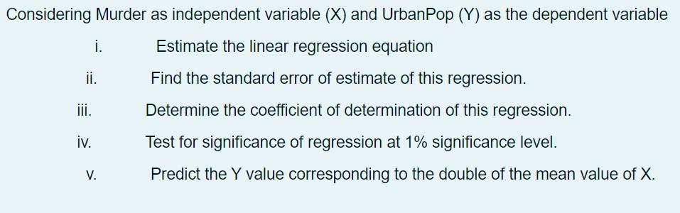 Solved 1. The following data is extracted from the US Arrest | Chegg.com