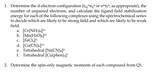 Solved 1. Determine the d-electron configuration (tgeor e, | Chegg.com