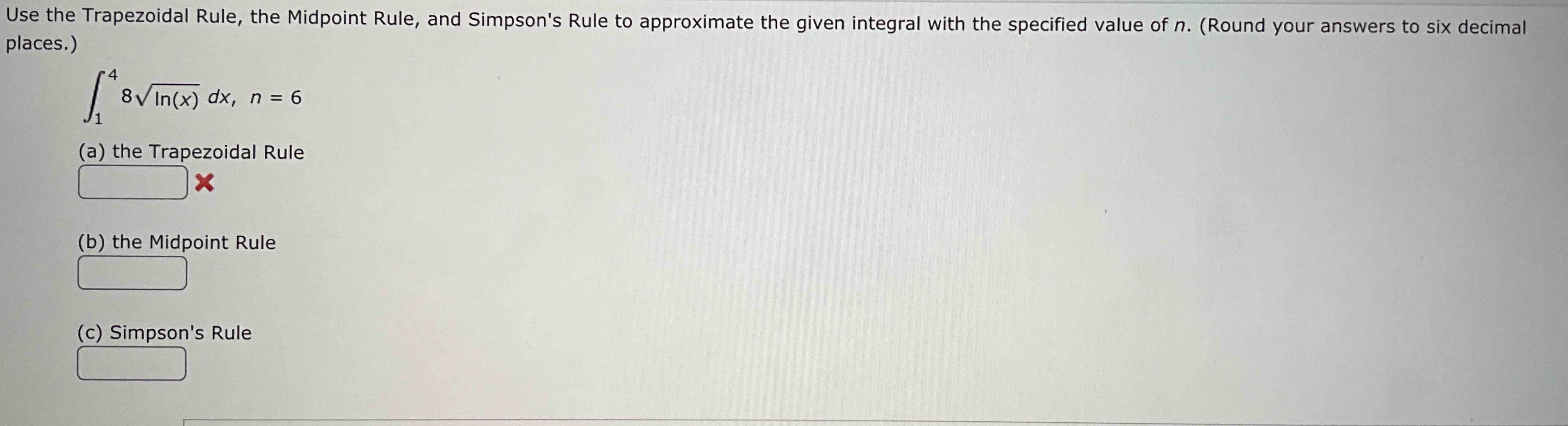 Solved Use the Trapezoidal Rule, the Midpoint Rule, and | Chegg.com