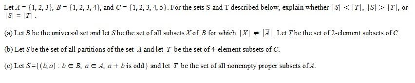 Solved Let A={1,2,3},B={1,2,3,4}, and C={1,2,3,4,5}. For the | Chegg.com