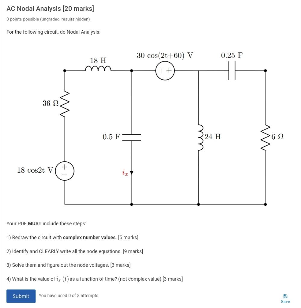 Solved AC Nodal Analysis [20 marks] 0 points possible | Chegg.com