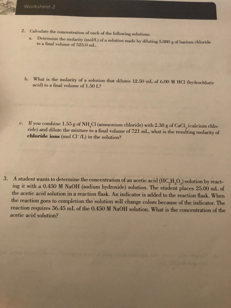 Solved Worksheet 2 2. Calculate the concentration of each of | Chegg.com
