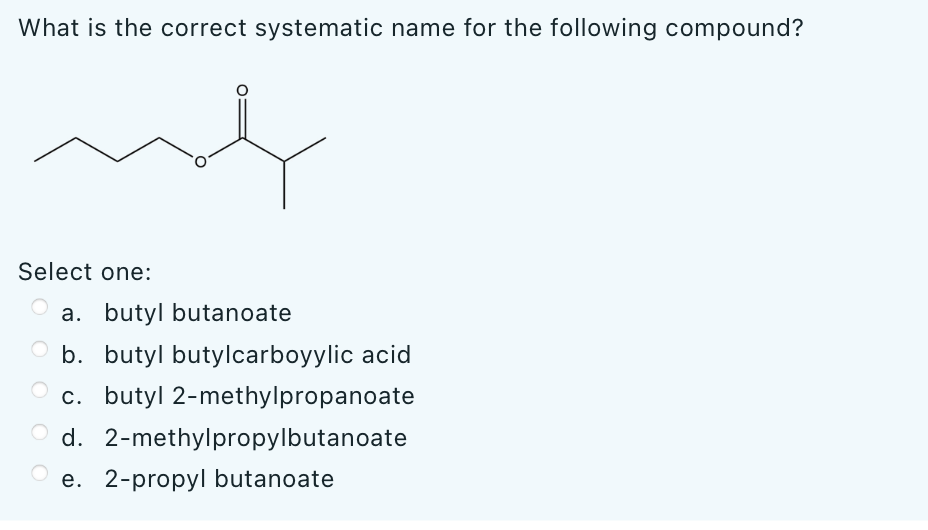 Solved What is the correct systematic name for the following | Chegg.com