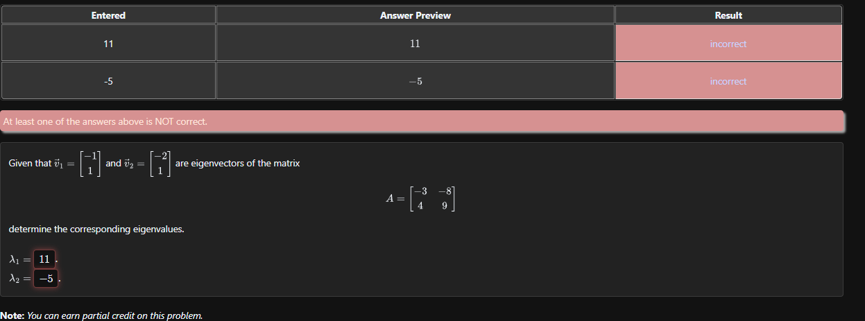 Solved Given that v1=[−11] and v2=[−21] are eigenvectors of | Chegg.com