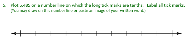 Solved 5. Plot 6.485 on a number line on which the long tick | Chegg.com