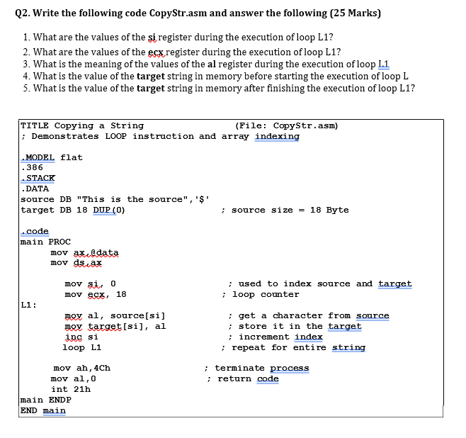 Solved Q2. Write the following code CopyStr.asm and answer | Chegg.com
