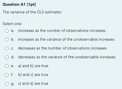 Solved Question A1 [1pt) The variance of the OLS estimator | Chegg.com