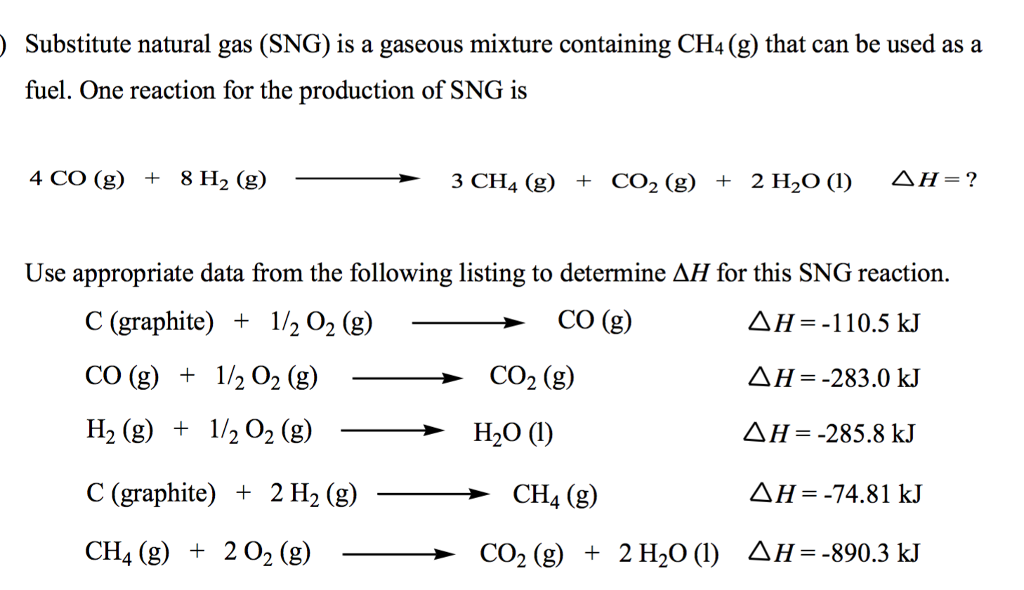 Solved Substitute natural gas (SNG) is a gaseous mixture | Chegg.com