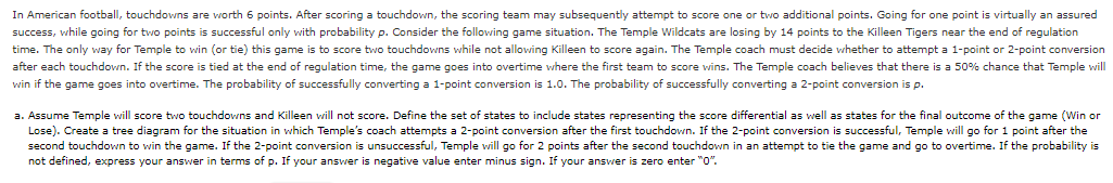 Solved In American football, touchdowns are worth 6 points. | Chegg.com