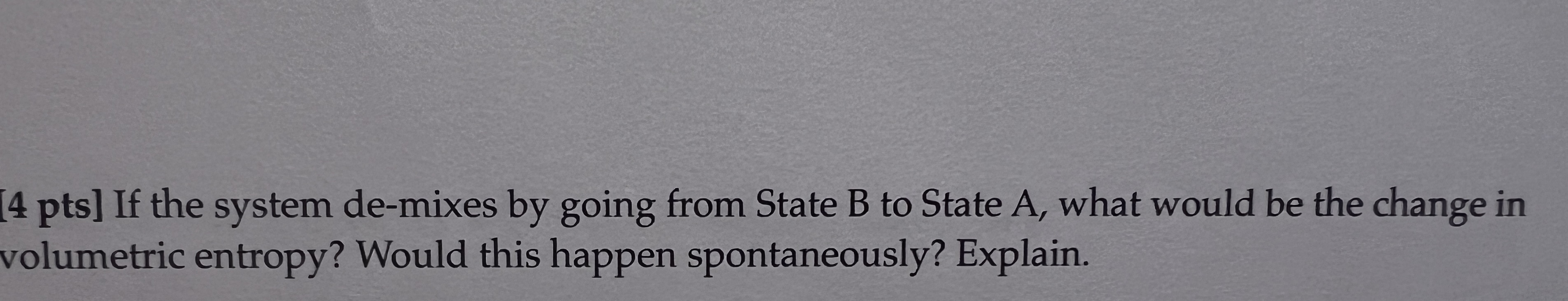 Solved Problem 4: Entropy of mixing [8 pts] The picture | Chegg.com