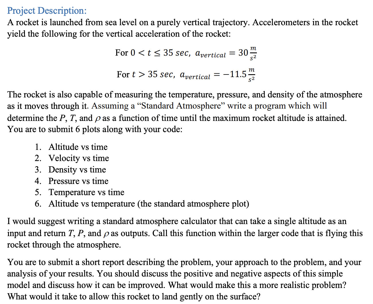 Solved Project Description Using MatLab:A rocket is launched | Chegg.com