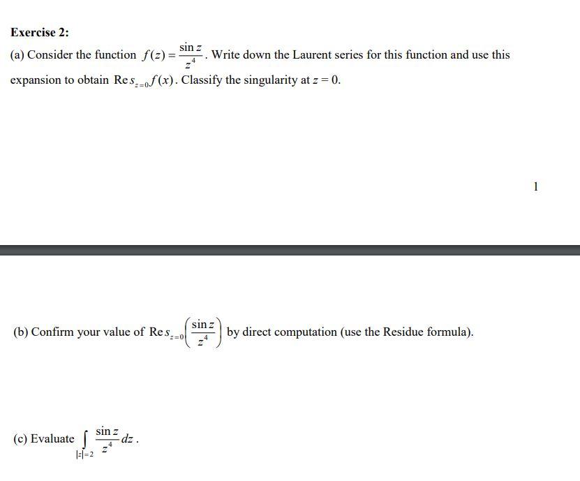Exercise 2: (a) Consider the function f(z)=z4sinz. | Chegg.com
