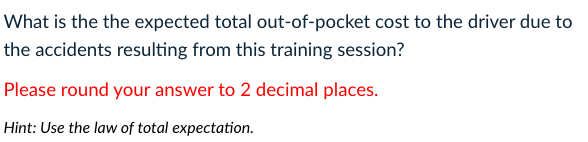 Solved During a driving training session, a learner driver | Chegg.com