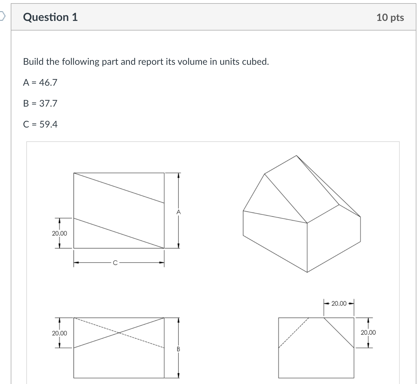 Question 1Build the following part and report its | Chegg.com