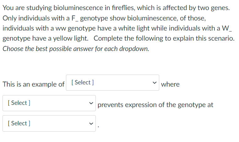 Solved Drop-down menu choices: first - recessive epistasis, | Chegg.com