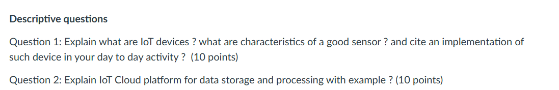 Solved Descriptive questions Question 1: Explain what are | Chegg.com