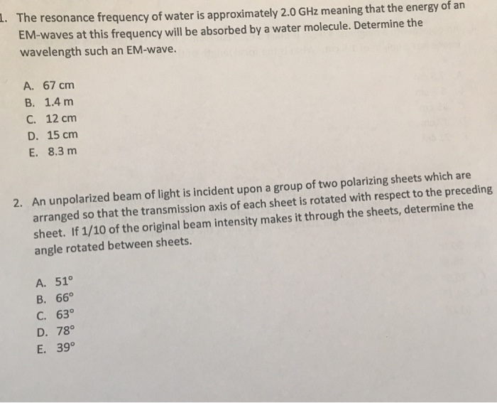 Solved 1. The resonance frequency of water is approximately | Chegg.com
