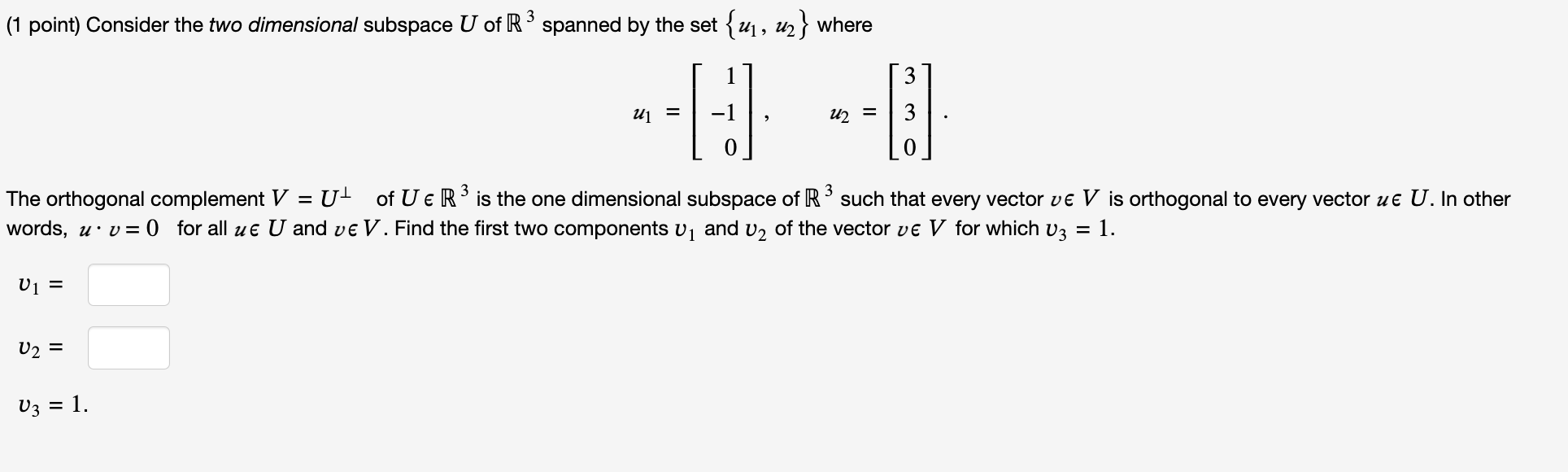 Solved (1 point) Consider the two dimensional subspace U of | Chegg.com