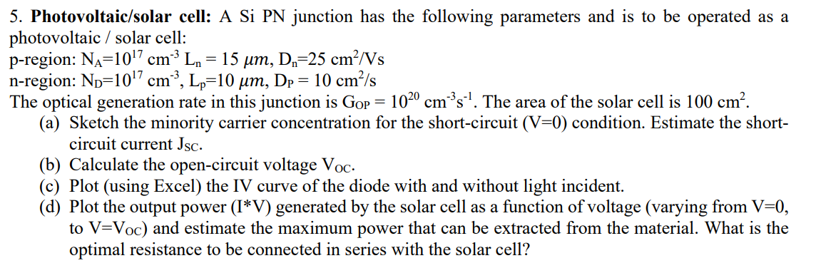 Solved = = = 5. Photovoltaic/solar cell: A Si PN junction | Chegg.com