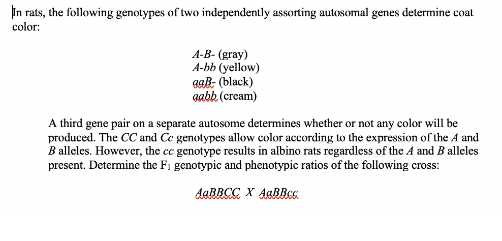 Solved in rats, the following genotypes of two independently | Chegg.com