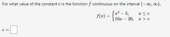 Solved For what value of the constant c is the function f | Chegg.com