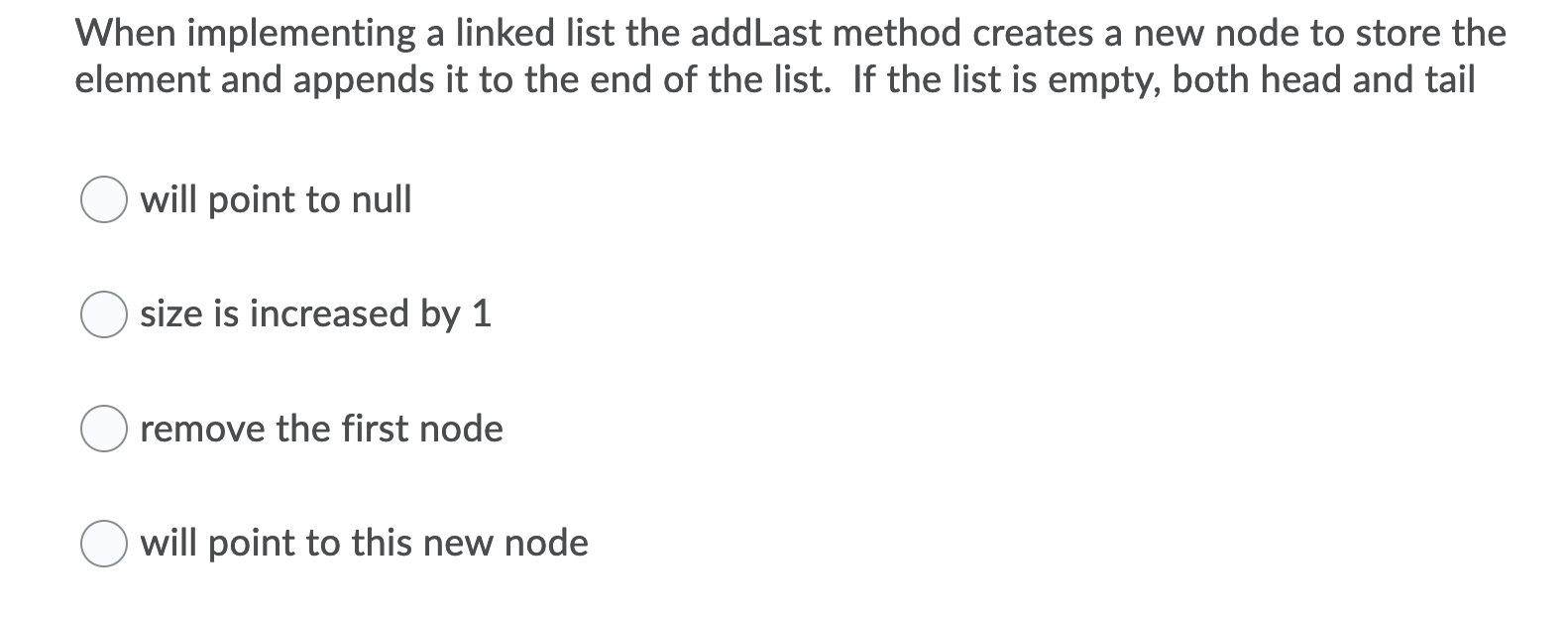 Solved When Implementing A Linked List The Addlast Method 6054