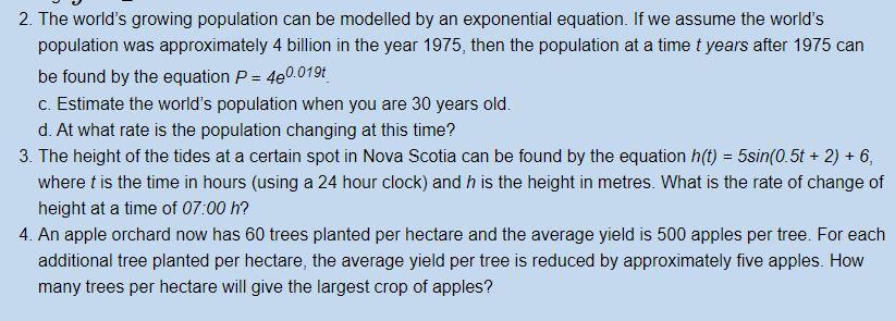 Solved 2. The world's growing population can be modelled by | Chegg.com
