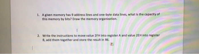 Solved A given memory has 9 address lines and one-byte data | Chegg.com