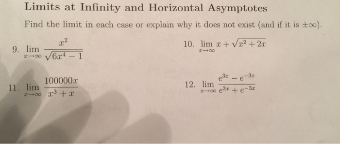 Solved Limits at Infinity and Horizontal Asymptotes Find the | Chegg.com