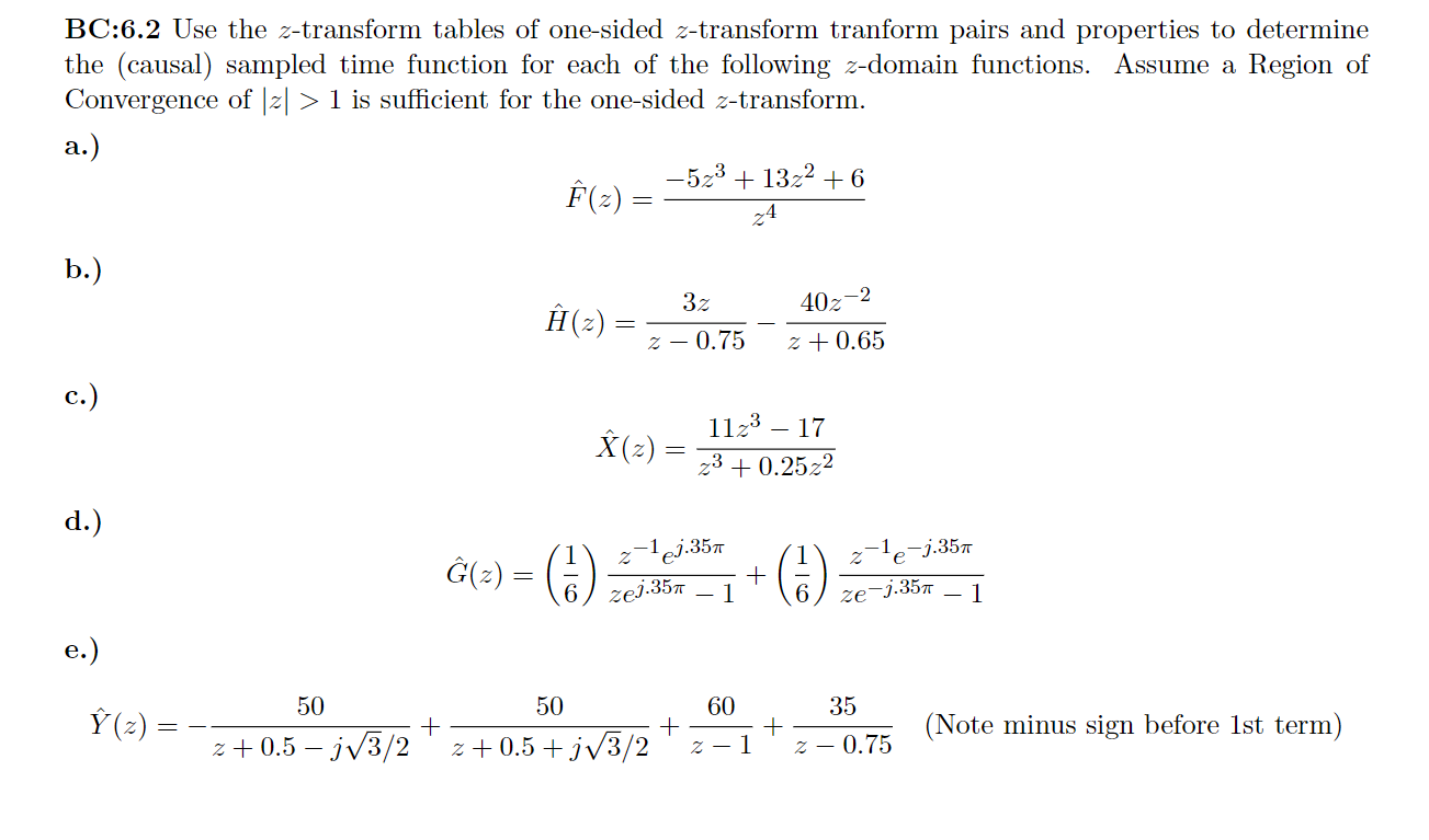 BC:6.2 Use the z-transform tables of one-sided | Chegg.com