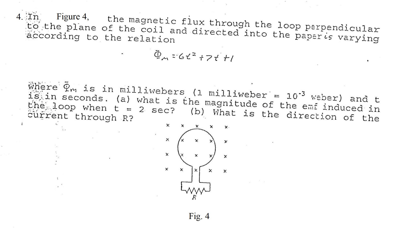Solved 4. In Figure 4, the magnetic flux through the loop | Chegg.com