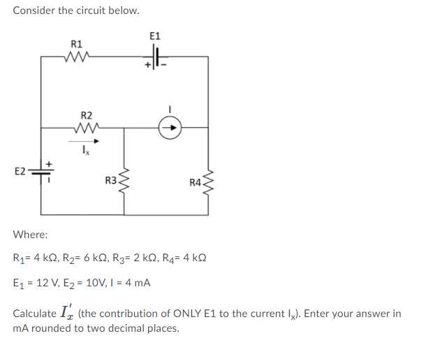 Solved Consider the circuit below. E1 R1 HE R2 w IX E2 HA R3 | Chegg ...