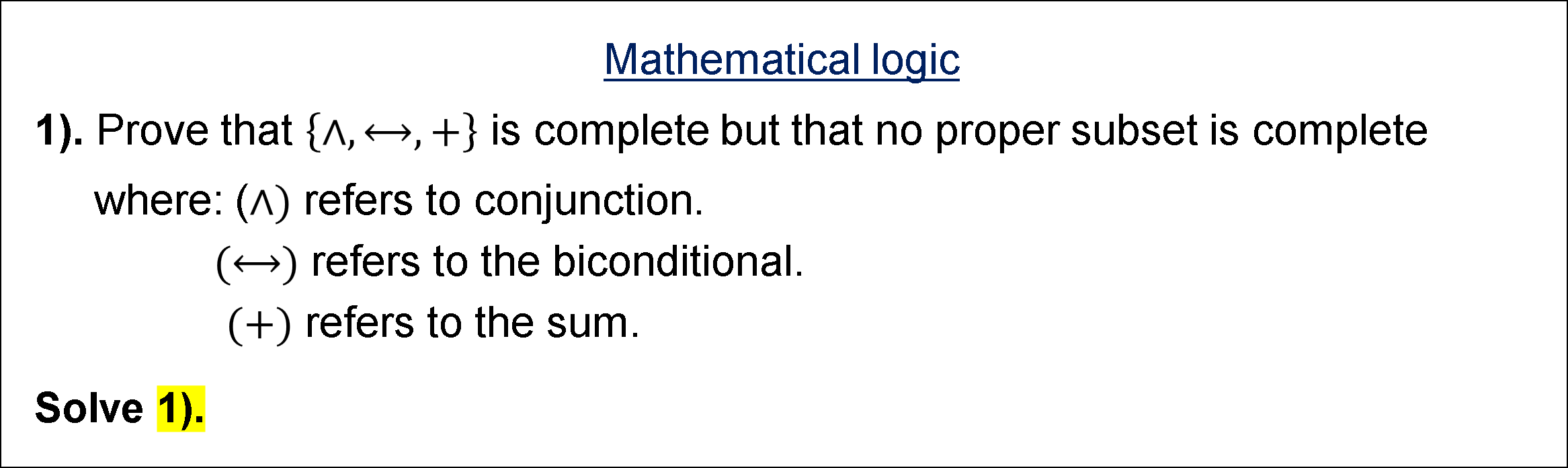 Solved Mathematical logic 1). | Chegg.com