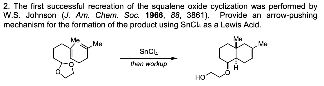 Solved 2. The first successful recreation of the squalene | Chegg.com