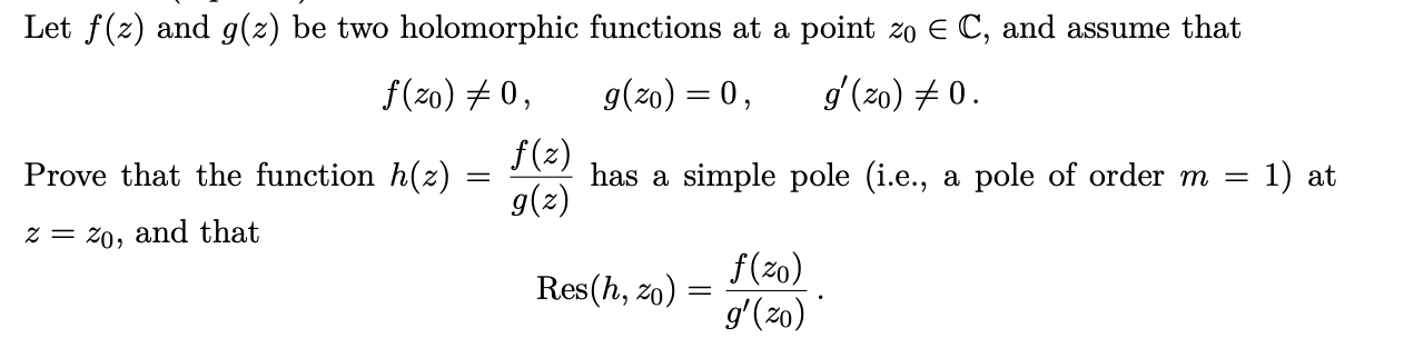 Solved Let f(z) and g(2) be two holomorphic functions at a | Chegg.com