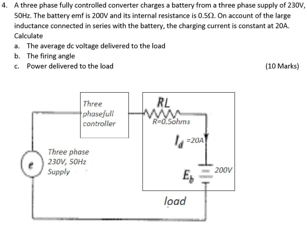 Solved 4. A three phase fully controlled converter charges a | Chegg.com