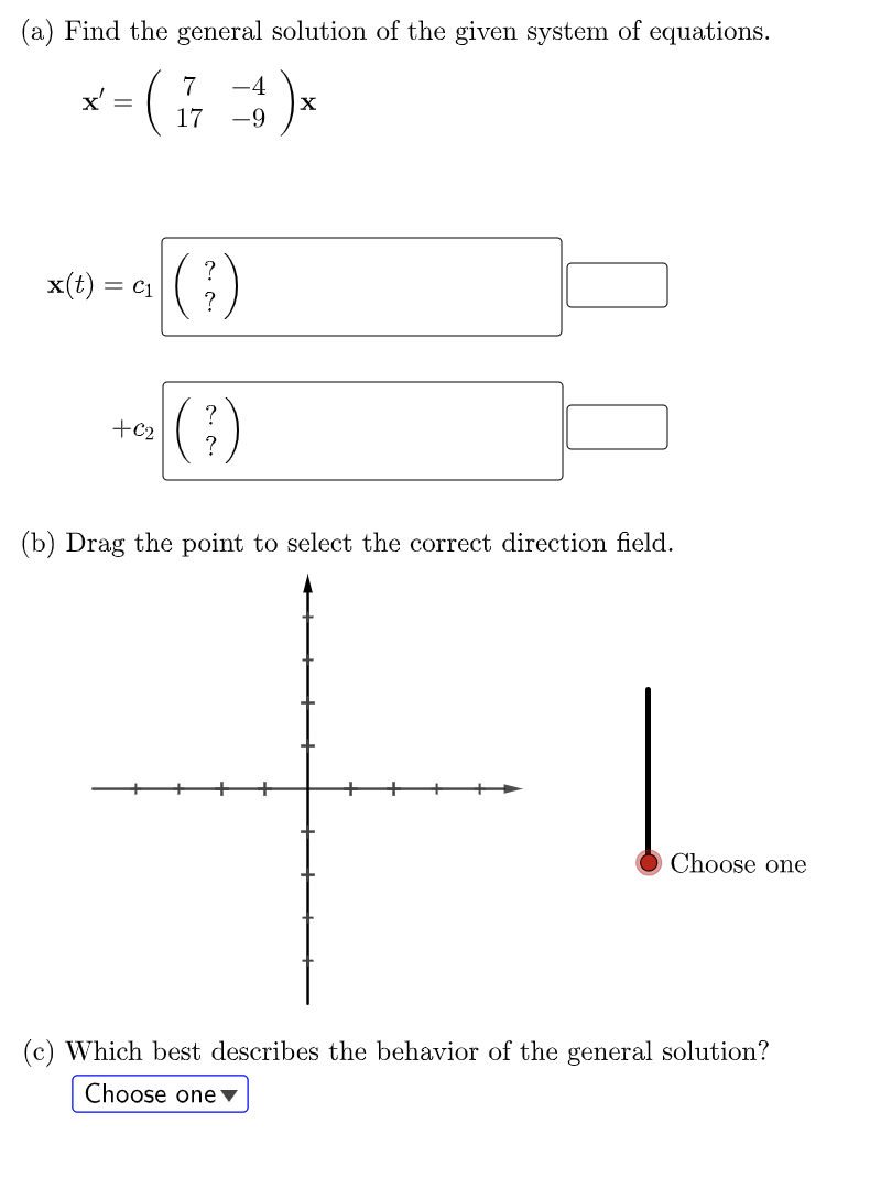 Solved (a) Find the general solution of the given system of | Chegg.com