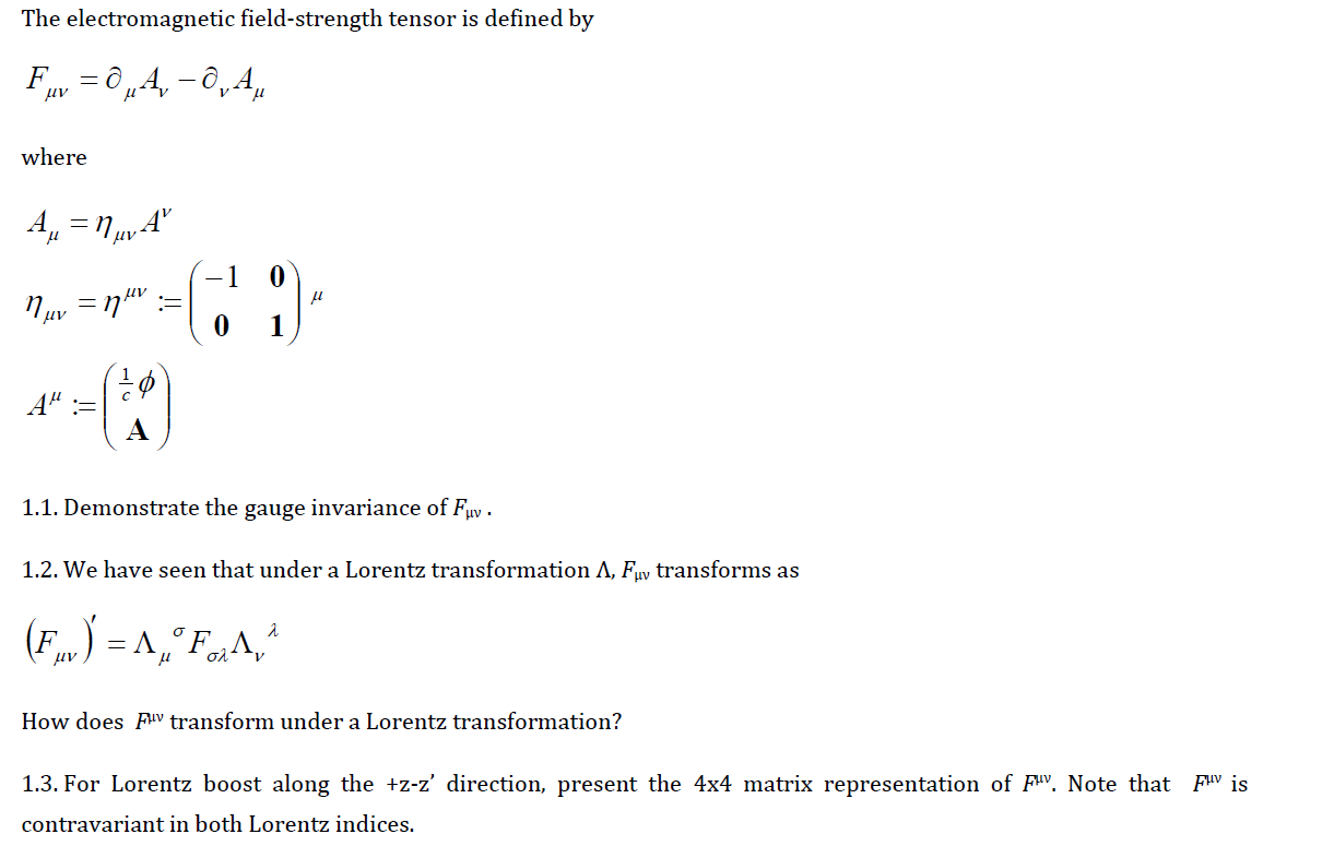 Solved The electromagnetic field-strength tensor is defined | Chegg.com
