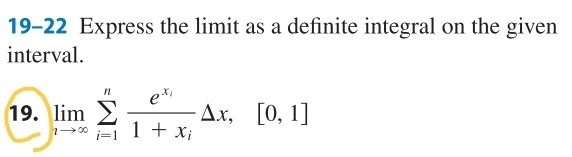 Solved 19-22 Express the limit as a definite integral on the | Chegg.com